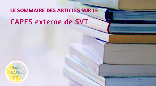 Sommaire des articles CAPES SVT - Happy CAPES SVT